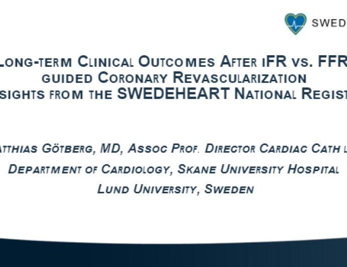 Long-term Clinical Outcomes After iFR vs. FFR Guided Coronary Revascularization – Insights From ...